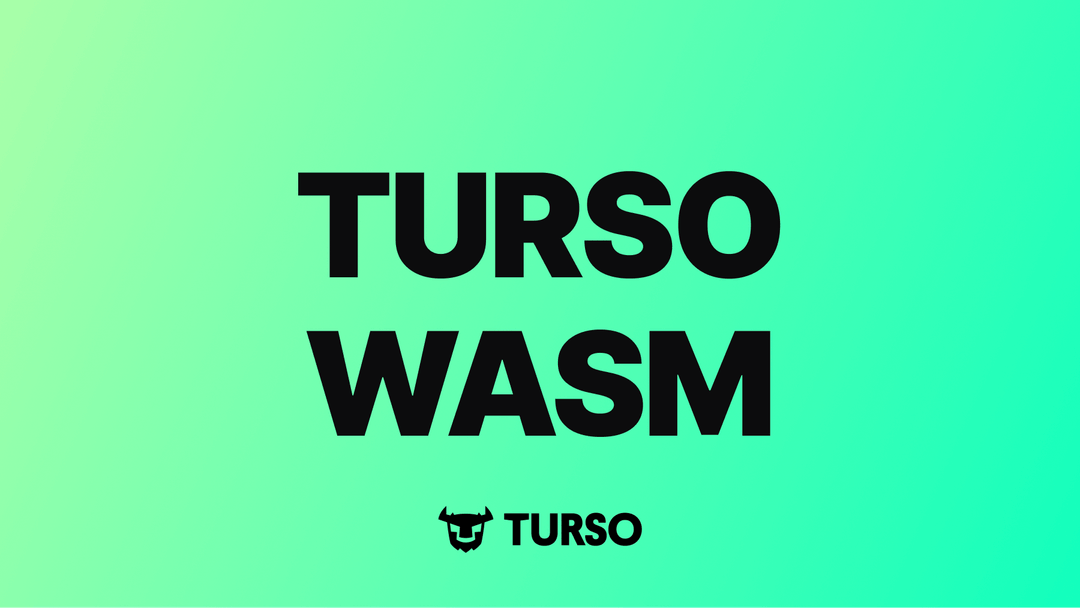 Introducing Turso in the Browser