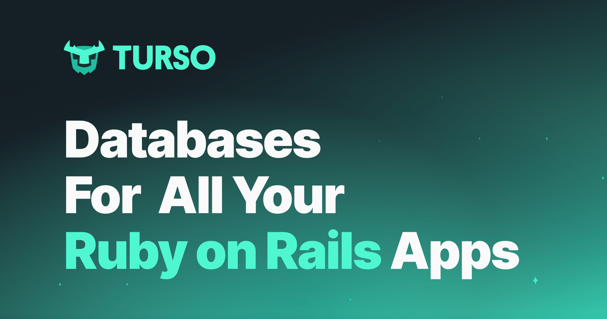 Databases For All Your Ruby on Rails Apps Databases For All Your Ruby on Rails Apps